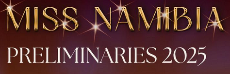 Miss Namibia Preliminaries 2025 - WeShareEvents
