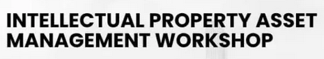 Intellectual Property Asset Management Workshop - WeShareEvents